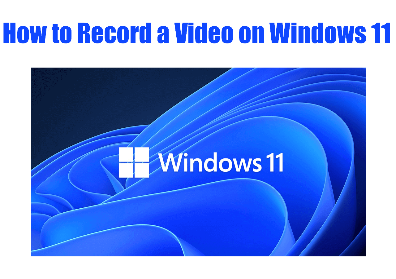 How to Record a Video on Windows 11 | Guide in 2025