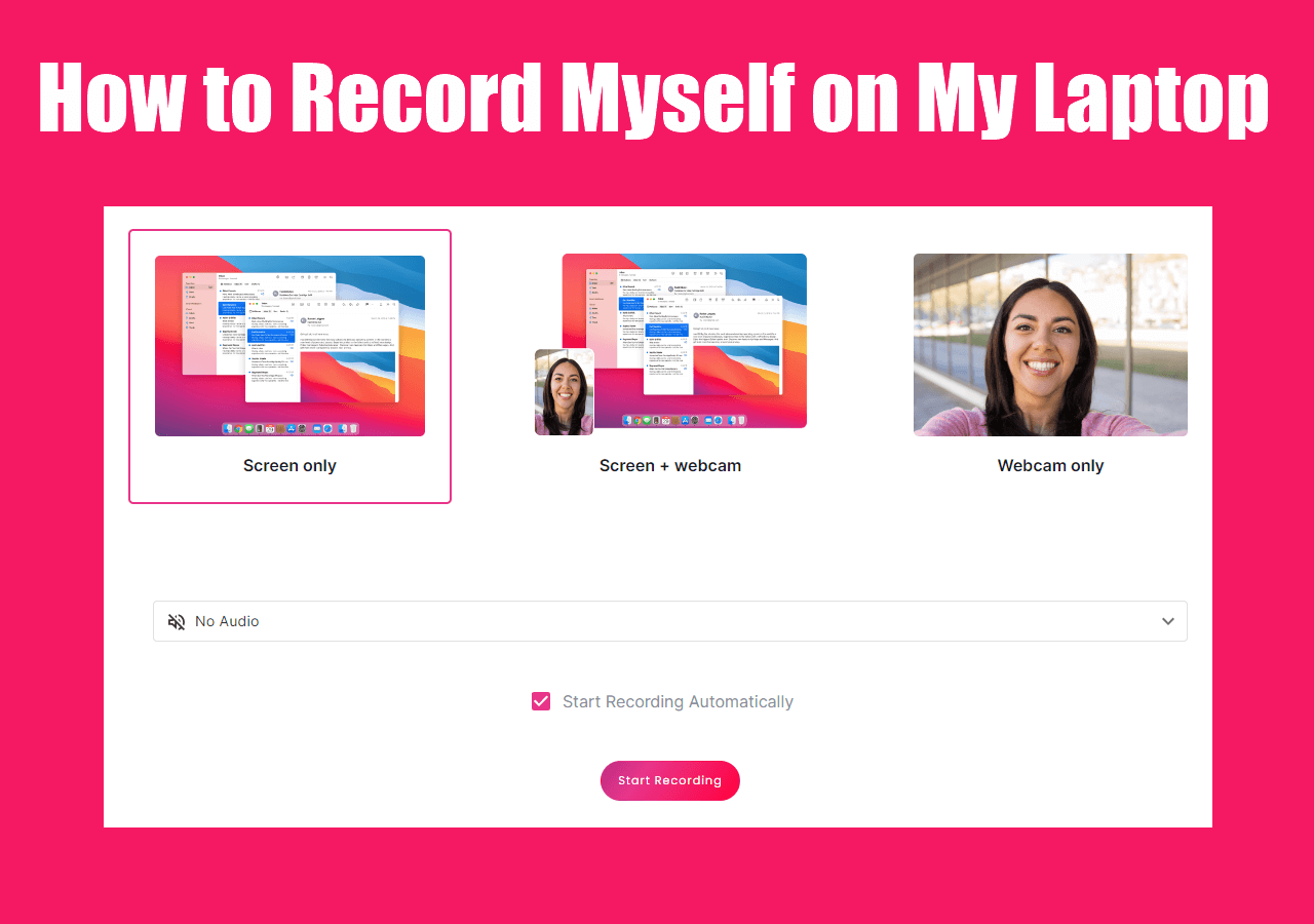 How to Record Myself on My Laptop in Every Way
