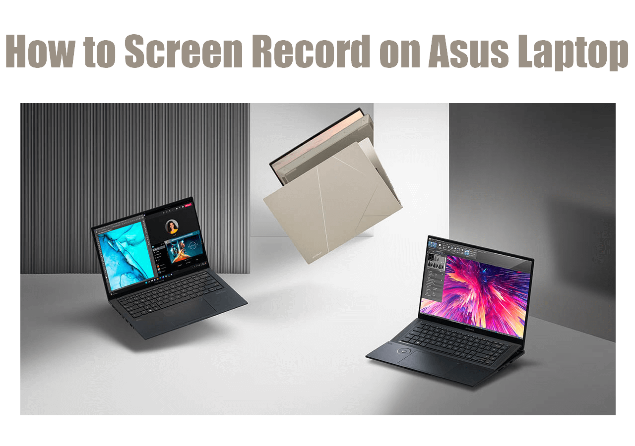 How to Scren Record on Asus Laptop: Newly Updated