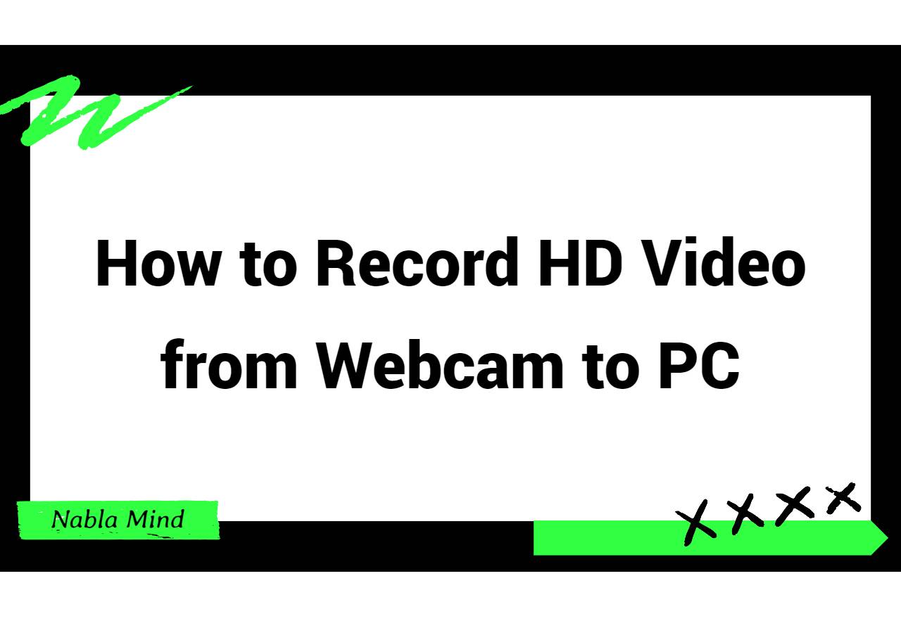 How to Record HD Video from Webcam to PC Windows 10 & 11
