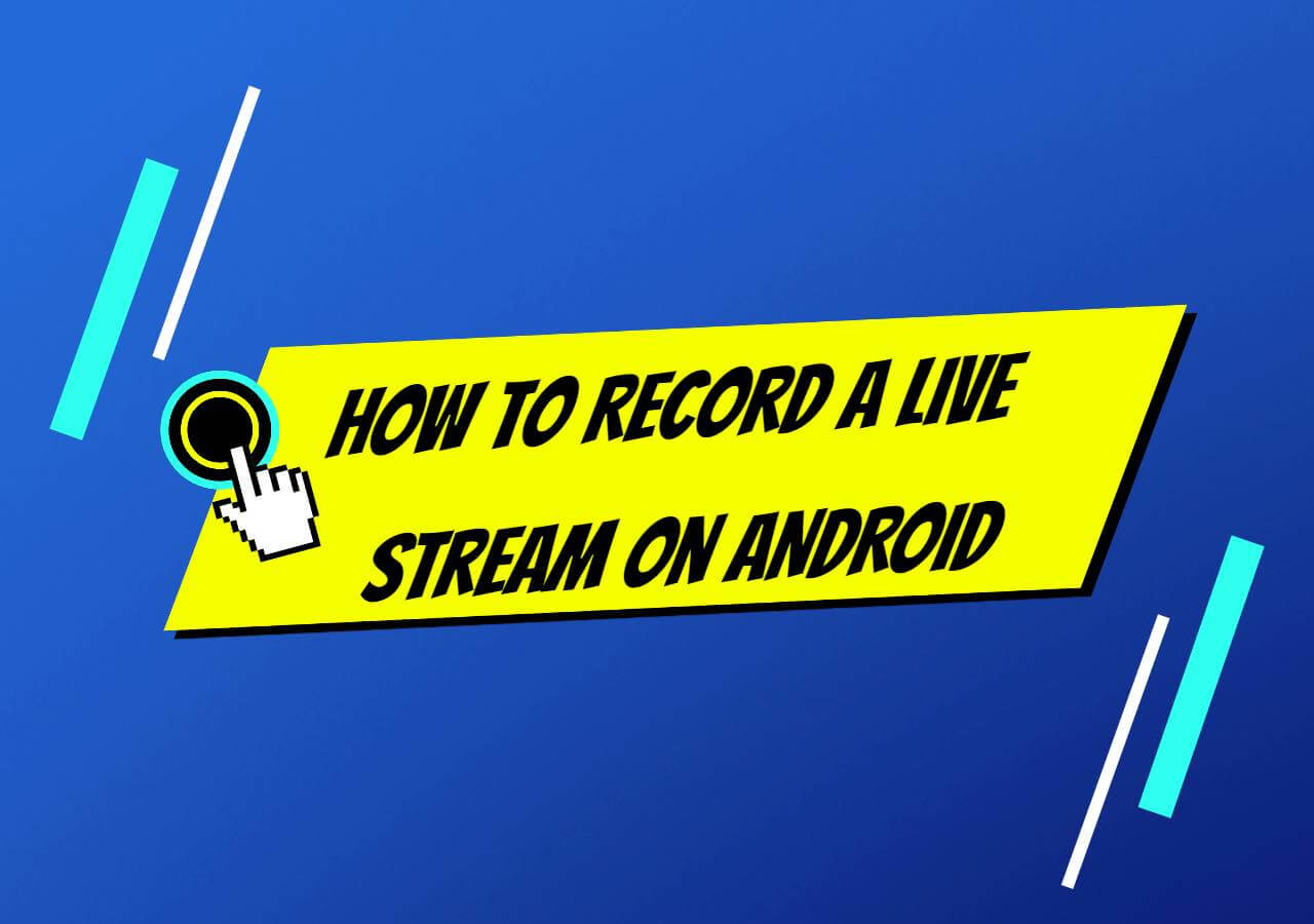 How to Record a Live Stream on Android in Detail