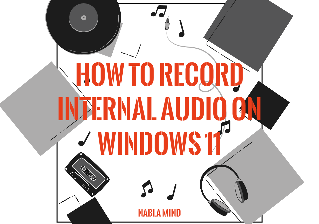 4 Tips to Record What You Hear in Windows 11