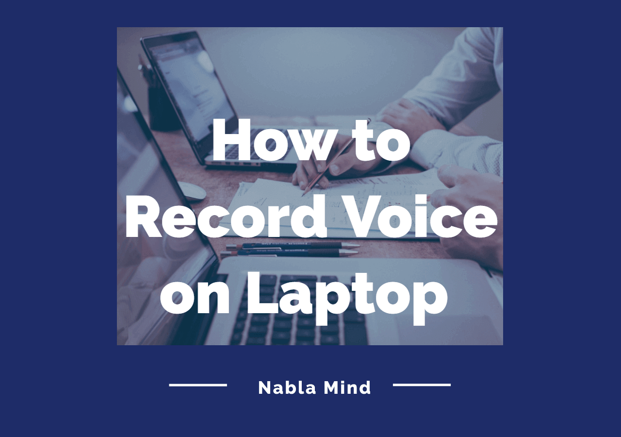 How to Record Your Voice on Laptop [4 Tips]