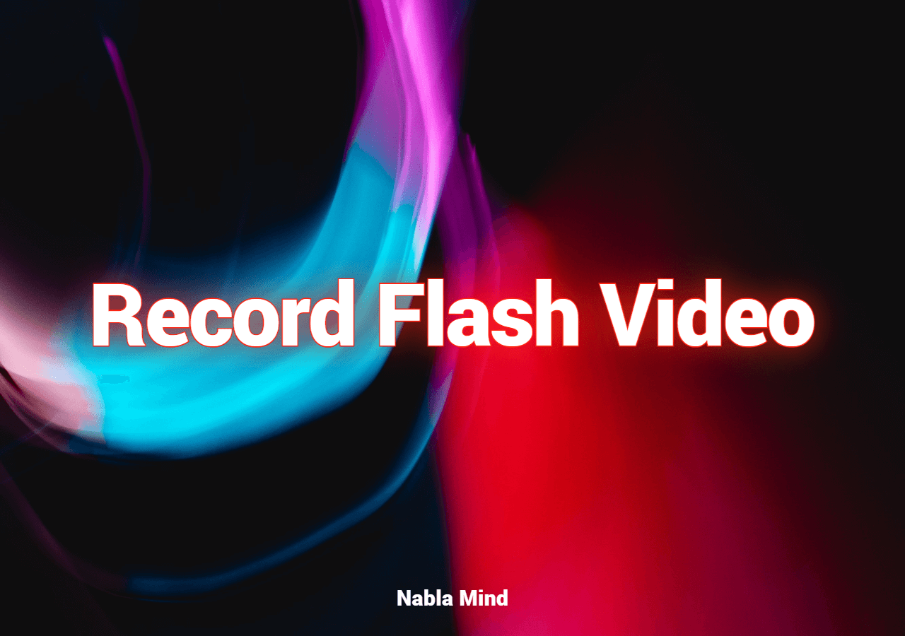 How to Record Flash Videos on Computer or Mobile in 4 Ways
