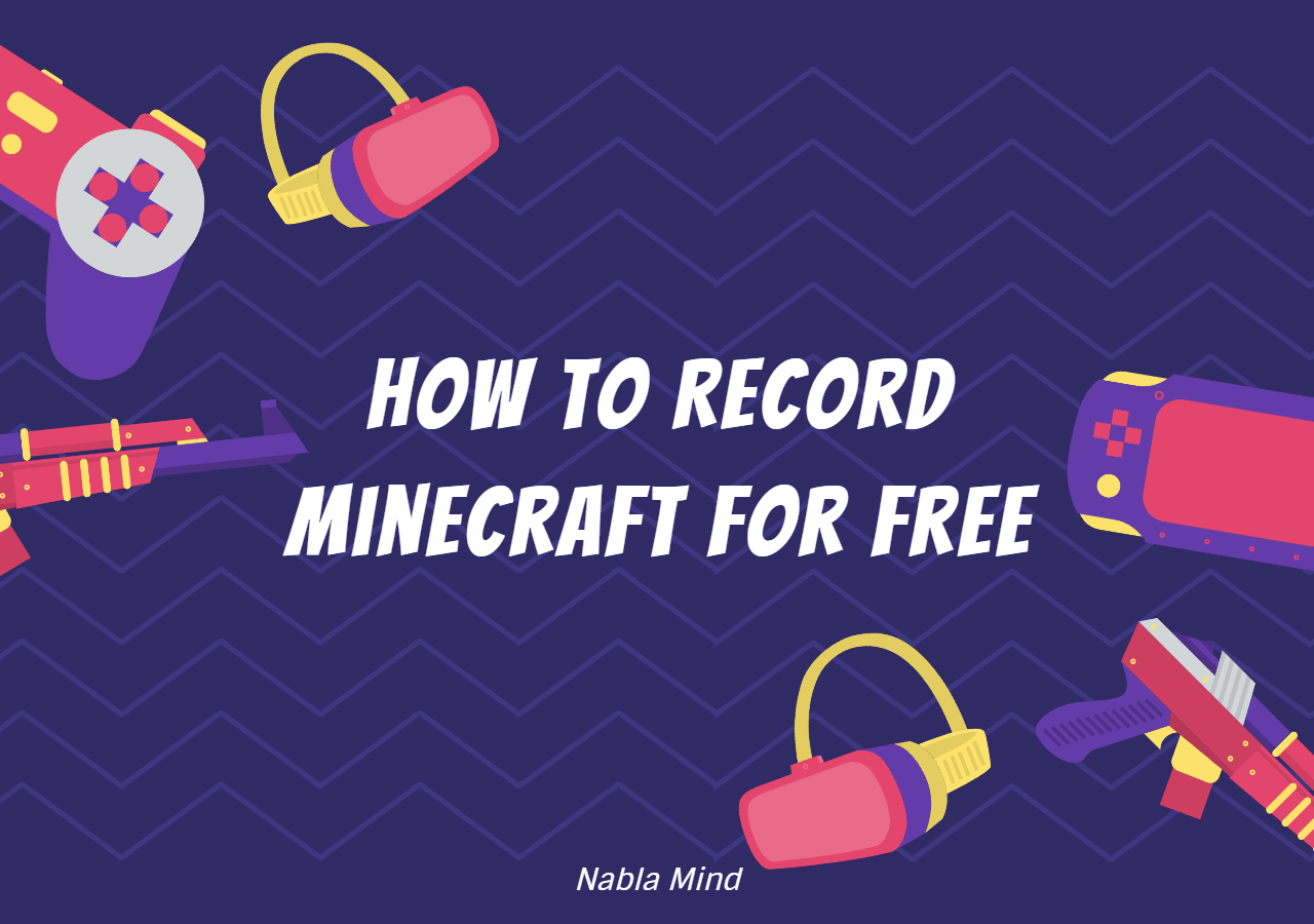 How to Record Minecraft for Free on PC: 3 New Tips