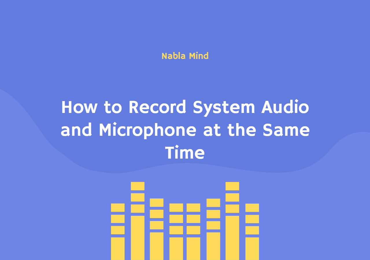How to Record System Audio and Microphone At the Same Time