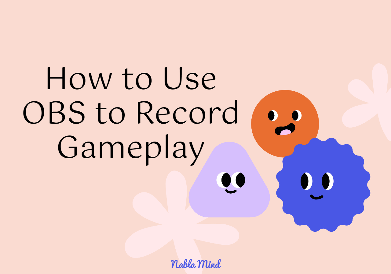 How to Record Gameplay with OBS in Detail