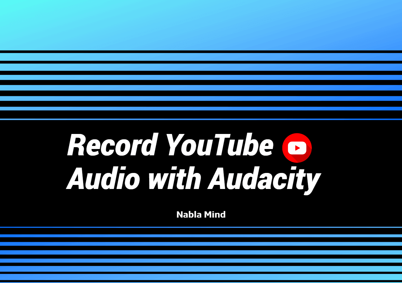 Record YouTube Audio with Audacity [Detailed Guide]
