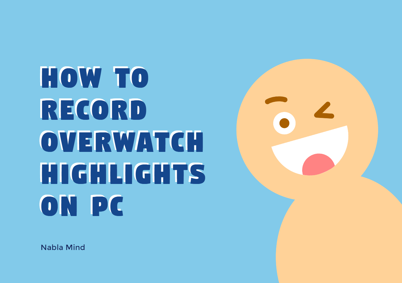 How to Record Overwatch Highlights on PC: 3 Tips