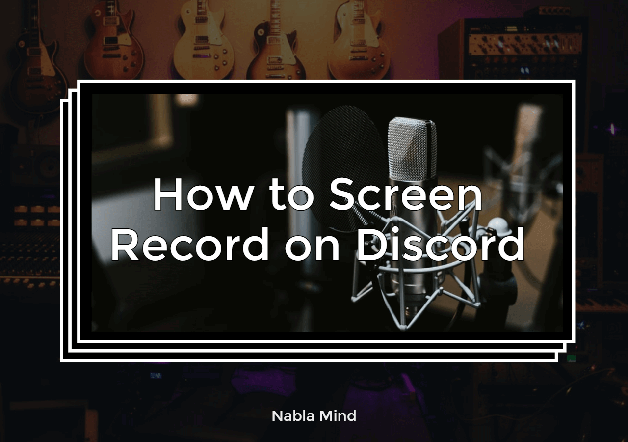 4 Ways to Screen Record Discord on Computer or Mobile
