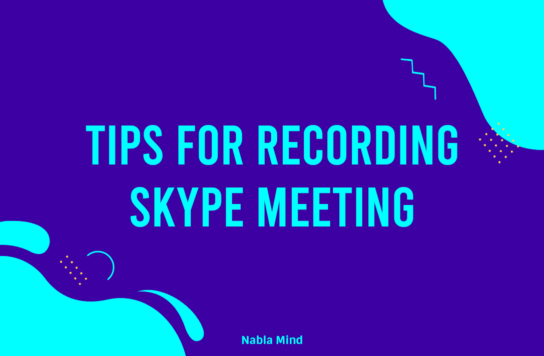 4 Ways to Record Skype Meeting with Ease