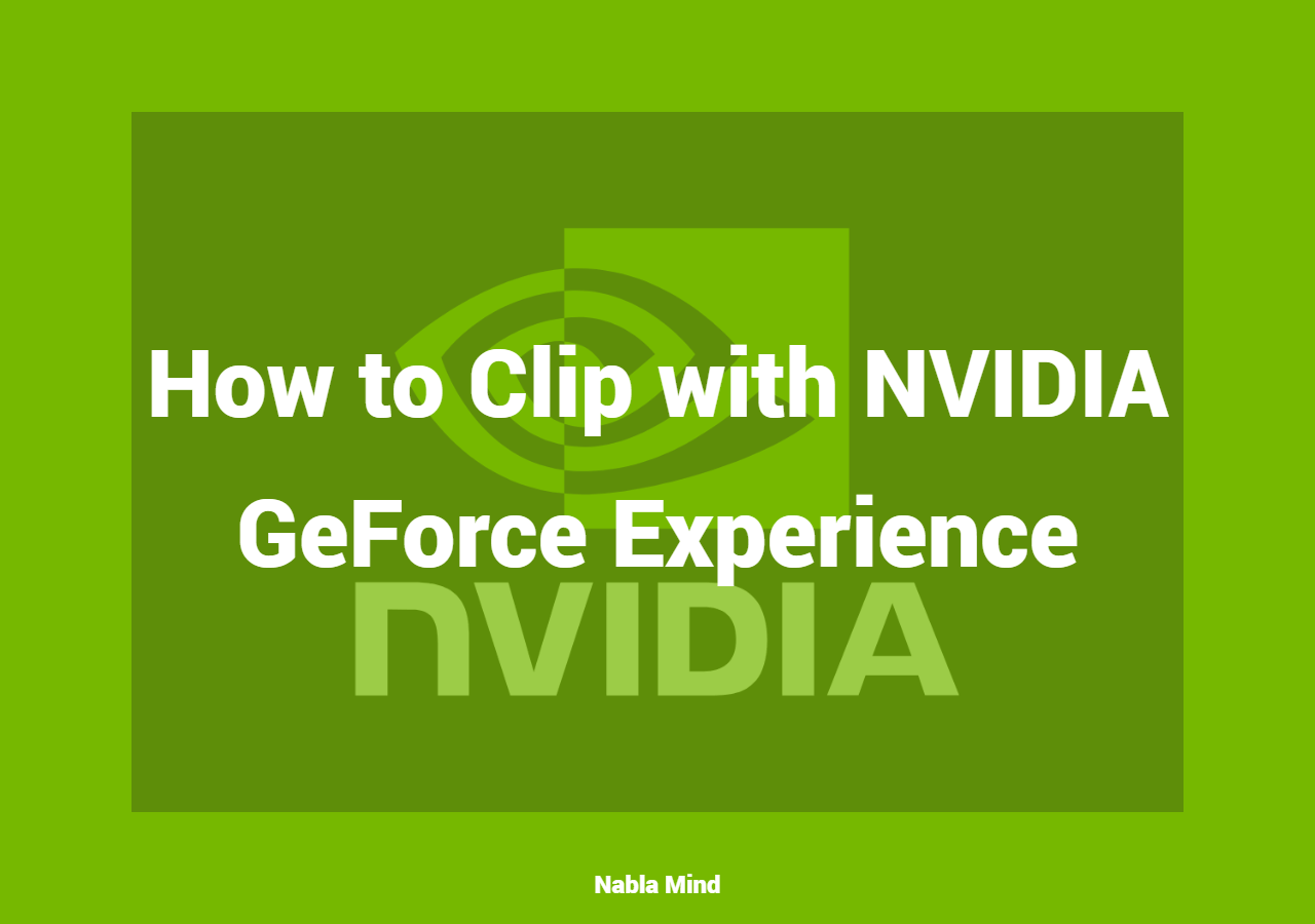 How to Clip with GeForce Experience: Step-by-Step