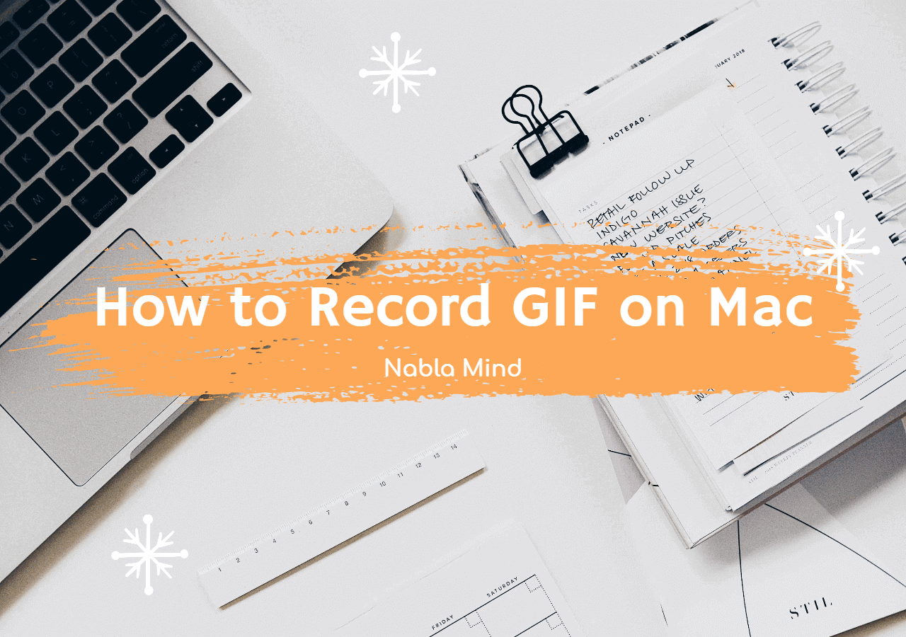 Record Screen to GIF on Mac in 4 Easy Ways