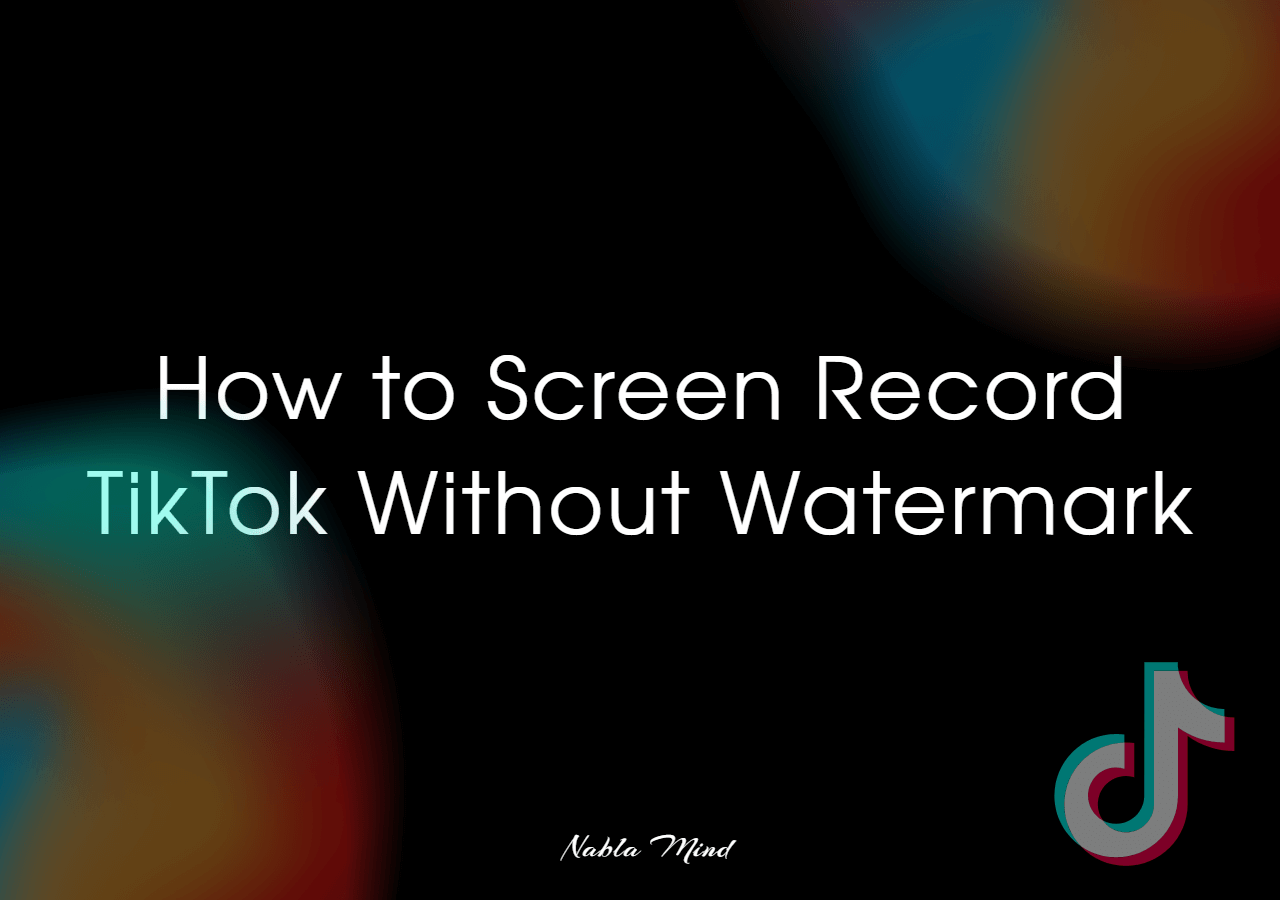 How to Screen Record TikTok Without Watermark on Any Device