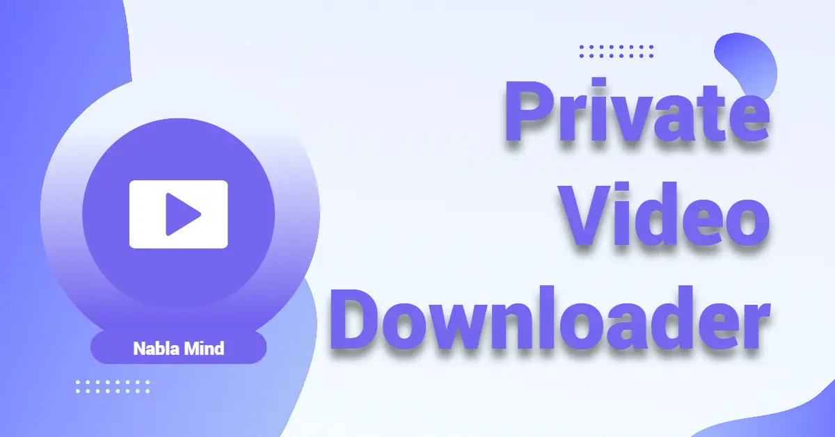 Fast Private Downloader - Download Private Videos from FB, YT...