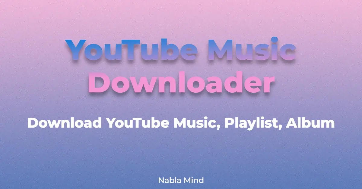 Safe YouTube Music Downloader App for Windows & Mac | 2025